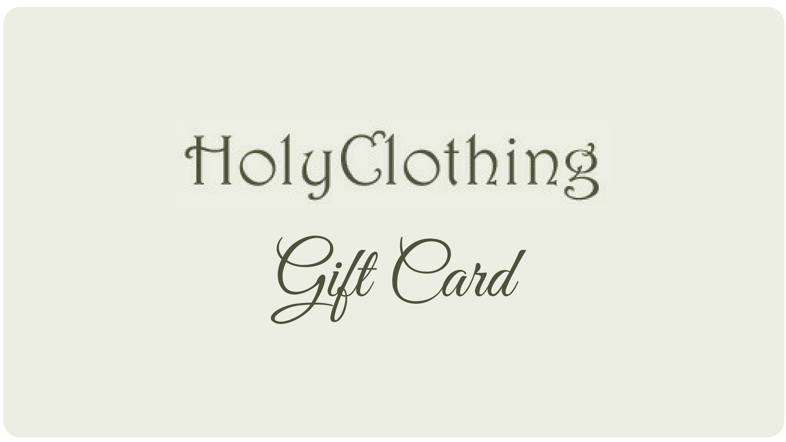 Gift Card - HolyClothing